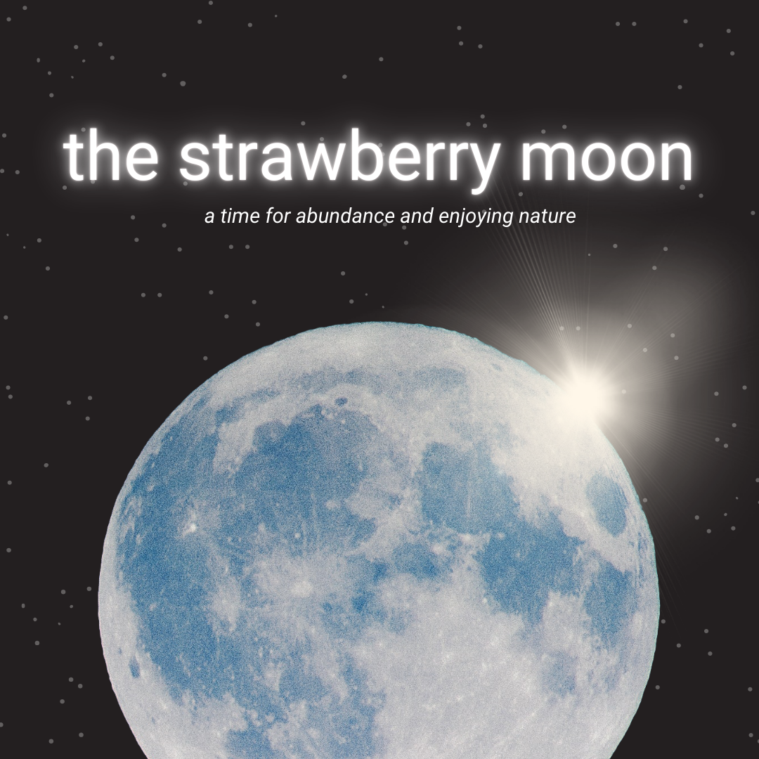 Strawberry Full Moon: A Time for Abudance and Enjoying Nature | Myriad Yoga